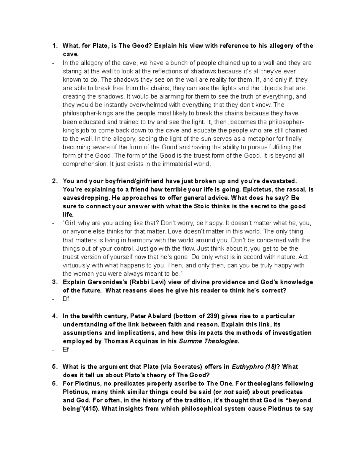 Honors Philosophy Final Exam - 1. What, for Plato, is The Good? Explain ...