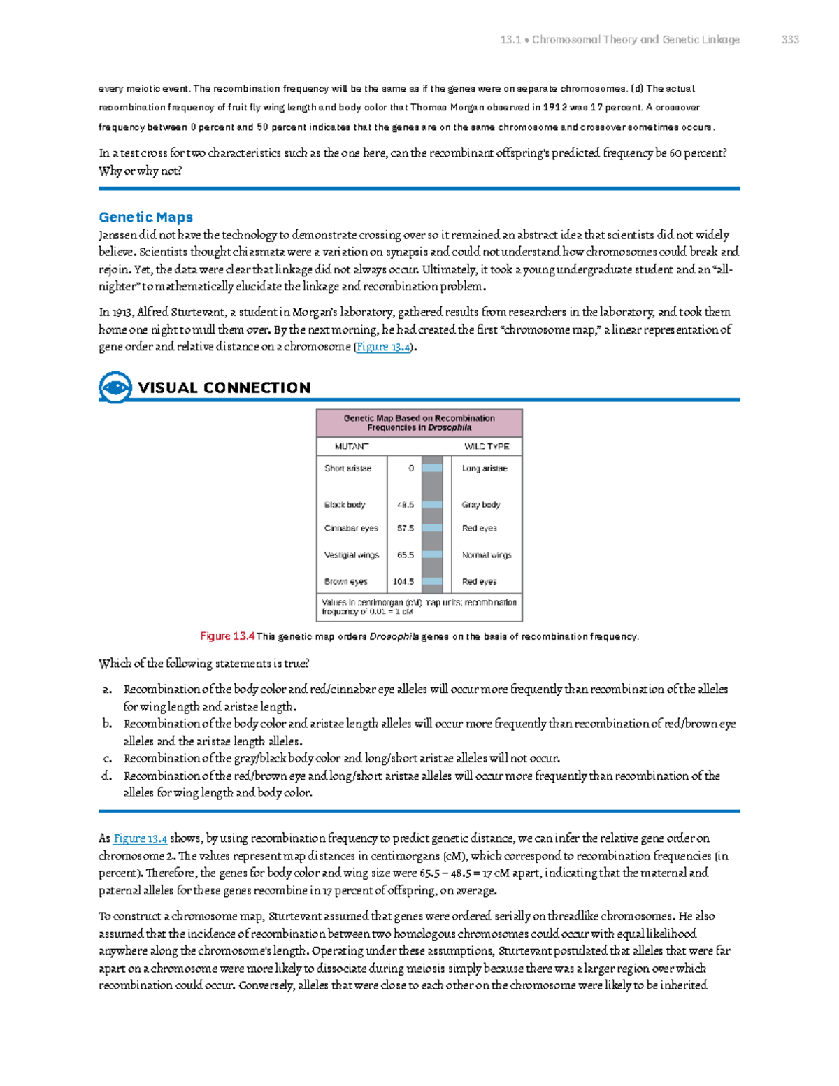 Chapter 13 Modern Understandings of Inheritance Part 3 - every meiotic event. The recombination ...