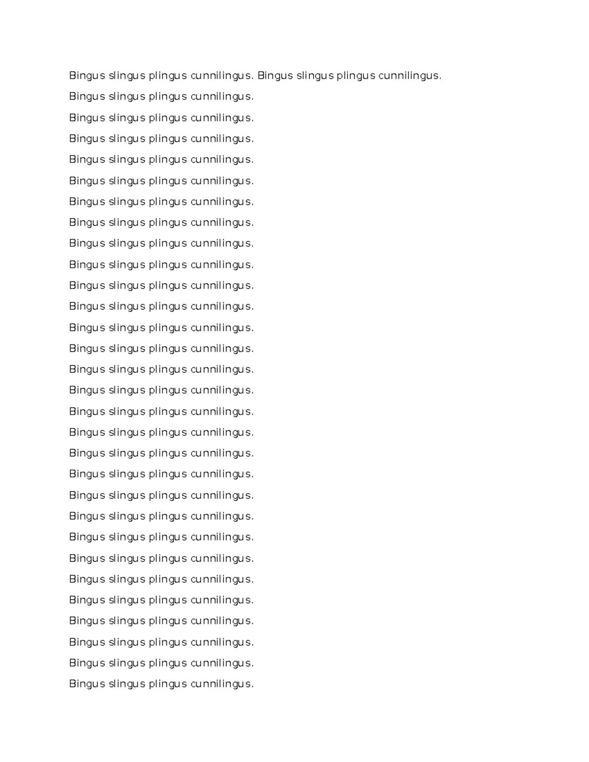 Bingus - asdfagasg - Bingus slingus plingus cunnilingus. Bingus slingus ...