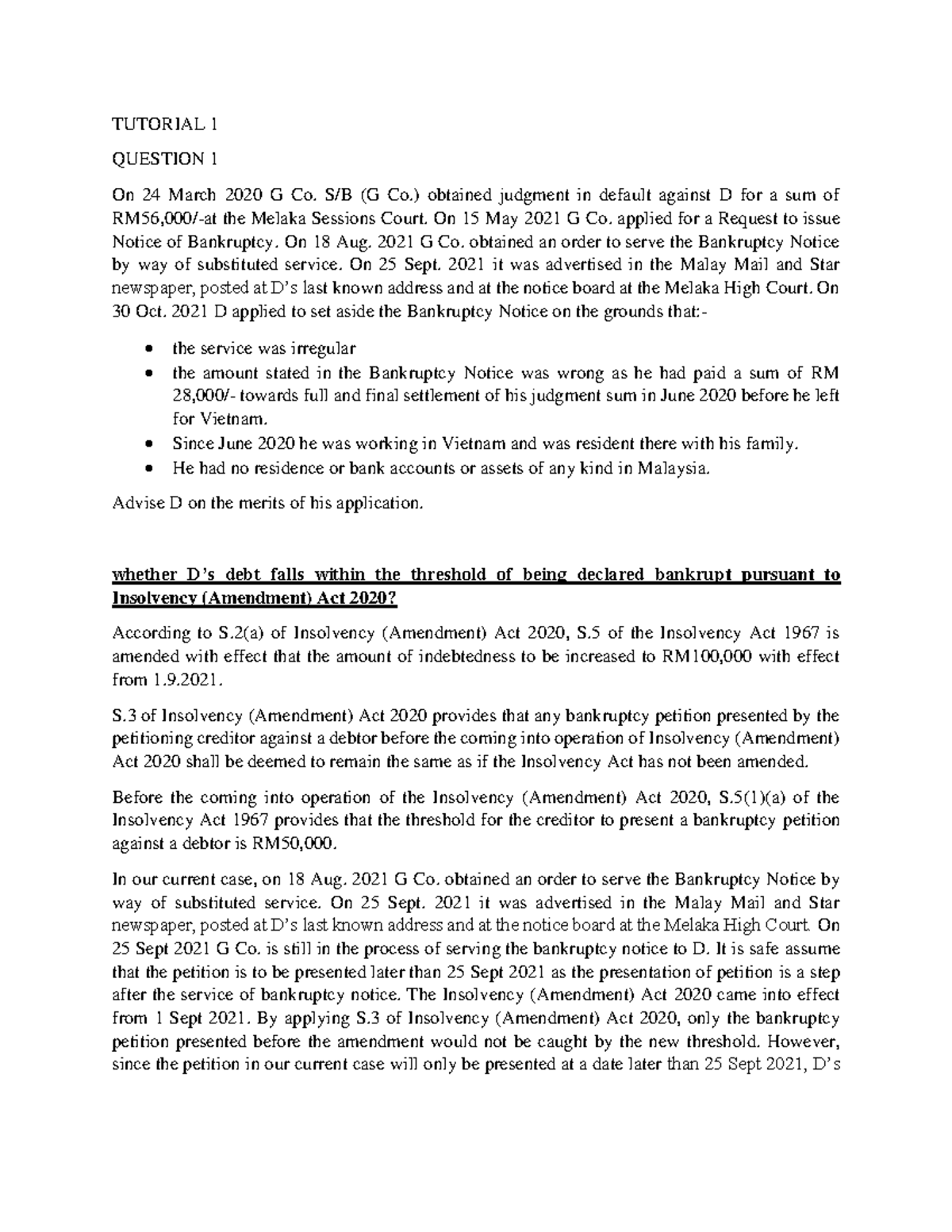 T1Q1 - tutorial - TUTORIAL 1 QUESTION 1 On 24 March 2020 G Co. S/B (G Co.) obtained judgment in ...