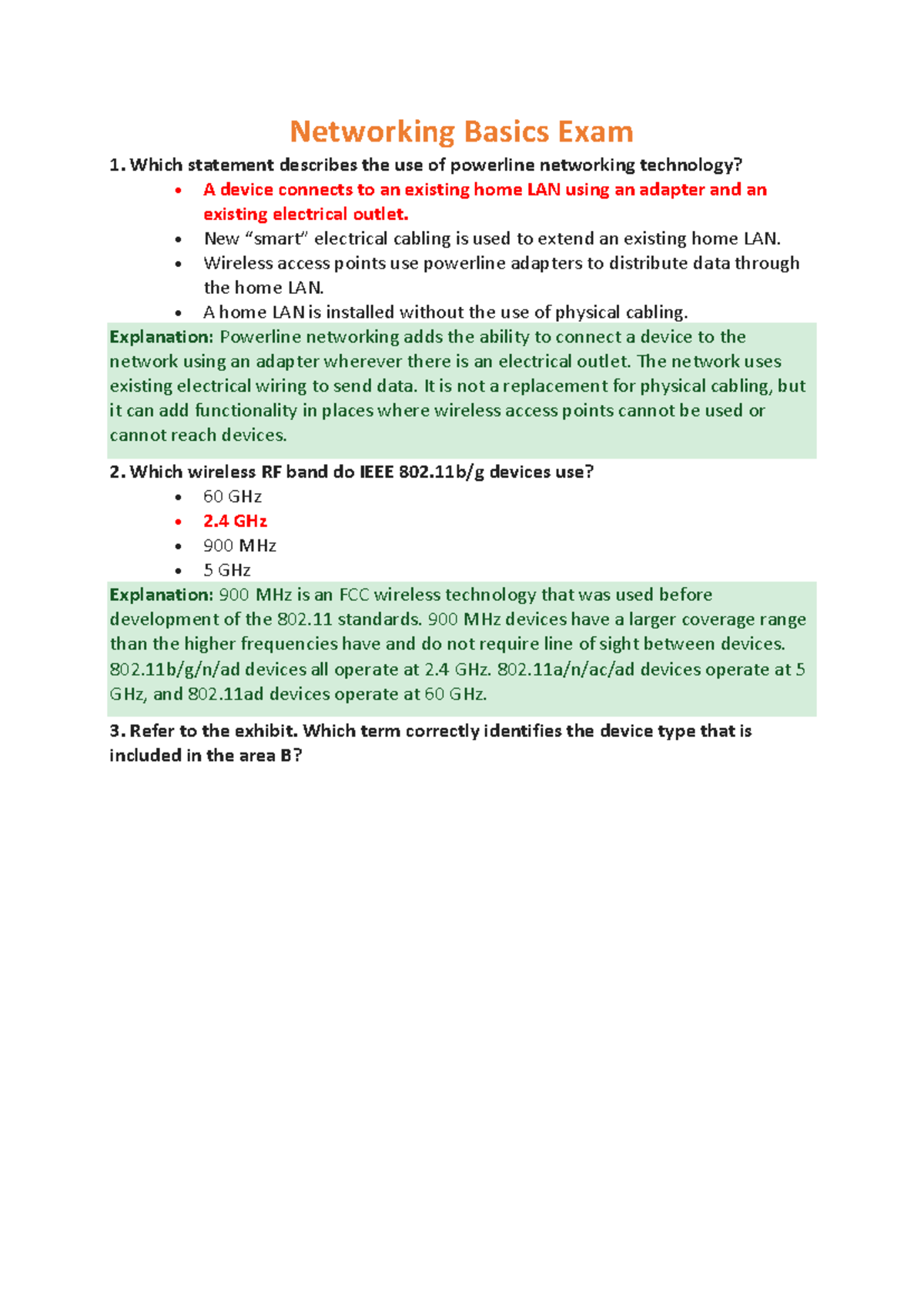 Cisco Networking Basics Exam - Networking Basics Exam 1. Which statement describes the use of ...