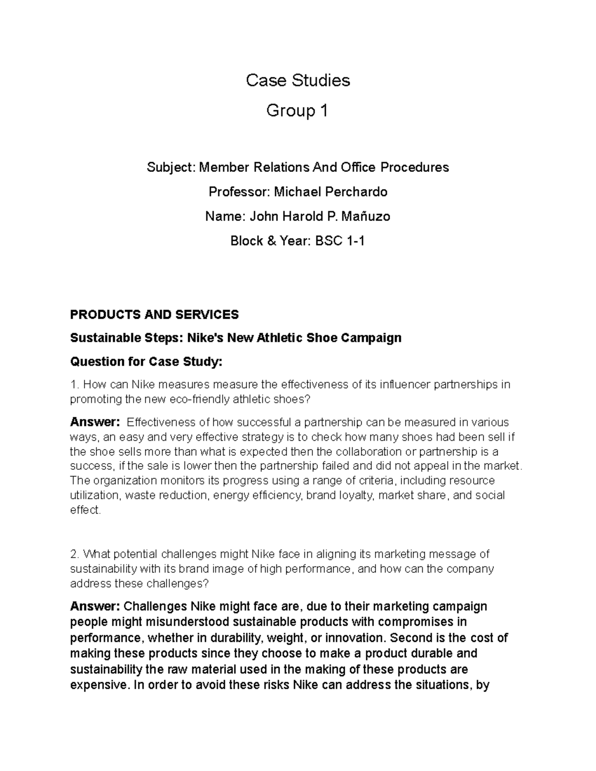 Member Relation Case Analysis - Case Studies Group 1 Subject: Member ...