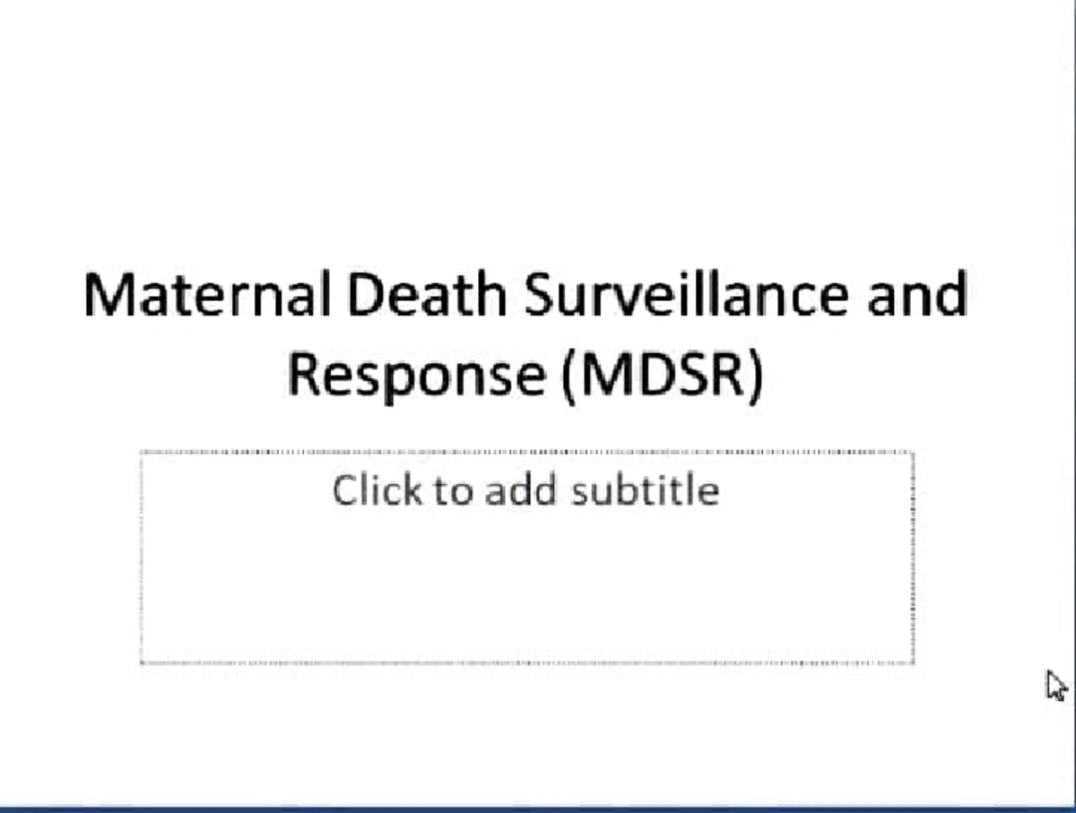 Maternal Death Surveillance and Response (MDSR) - Medical surgical ...