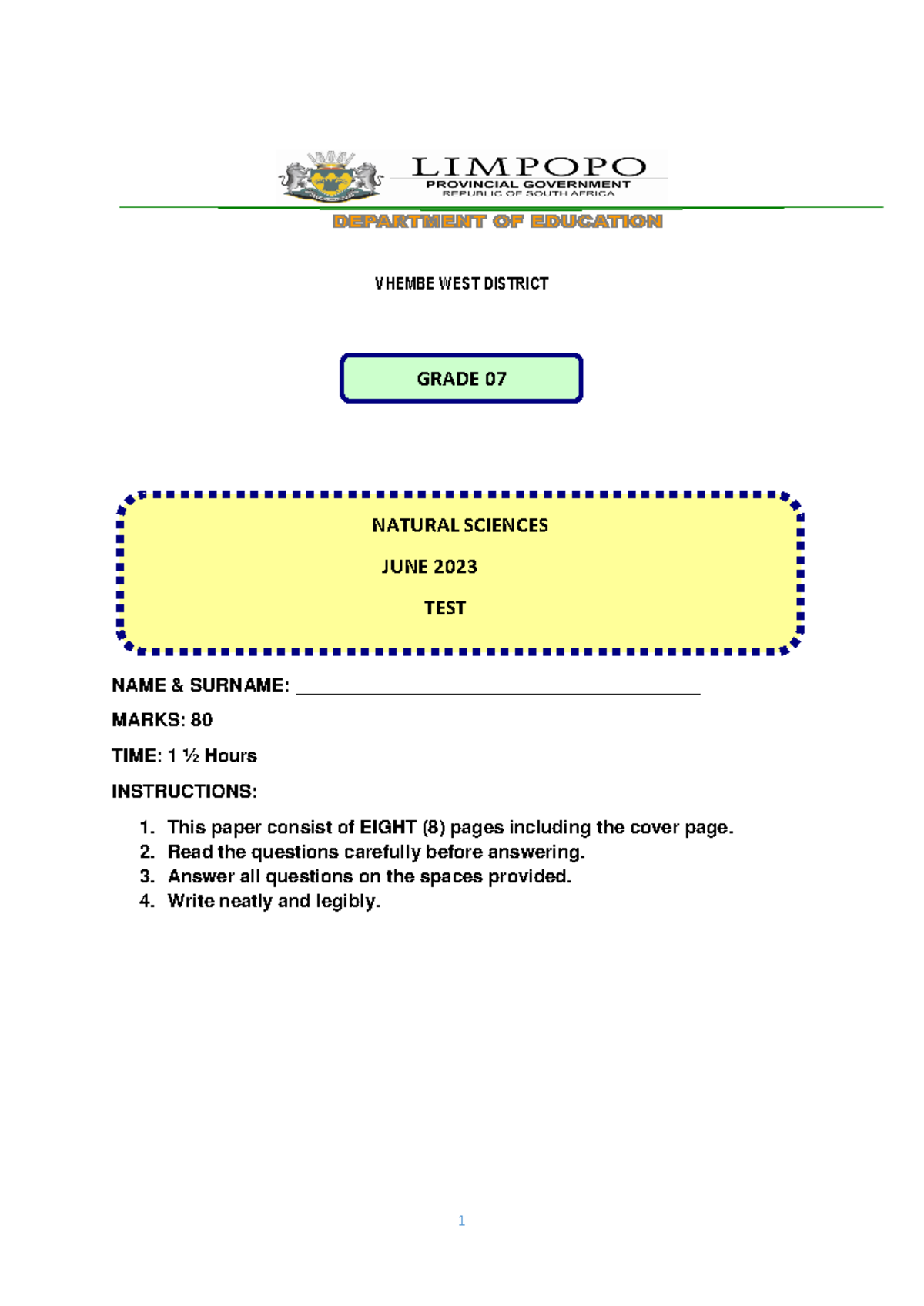 NS Gr 7 Mid-year Exam 2023 - VHEMBE WEST DISTRICT NAME & SURNAME: - Studocu