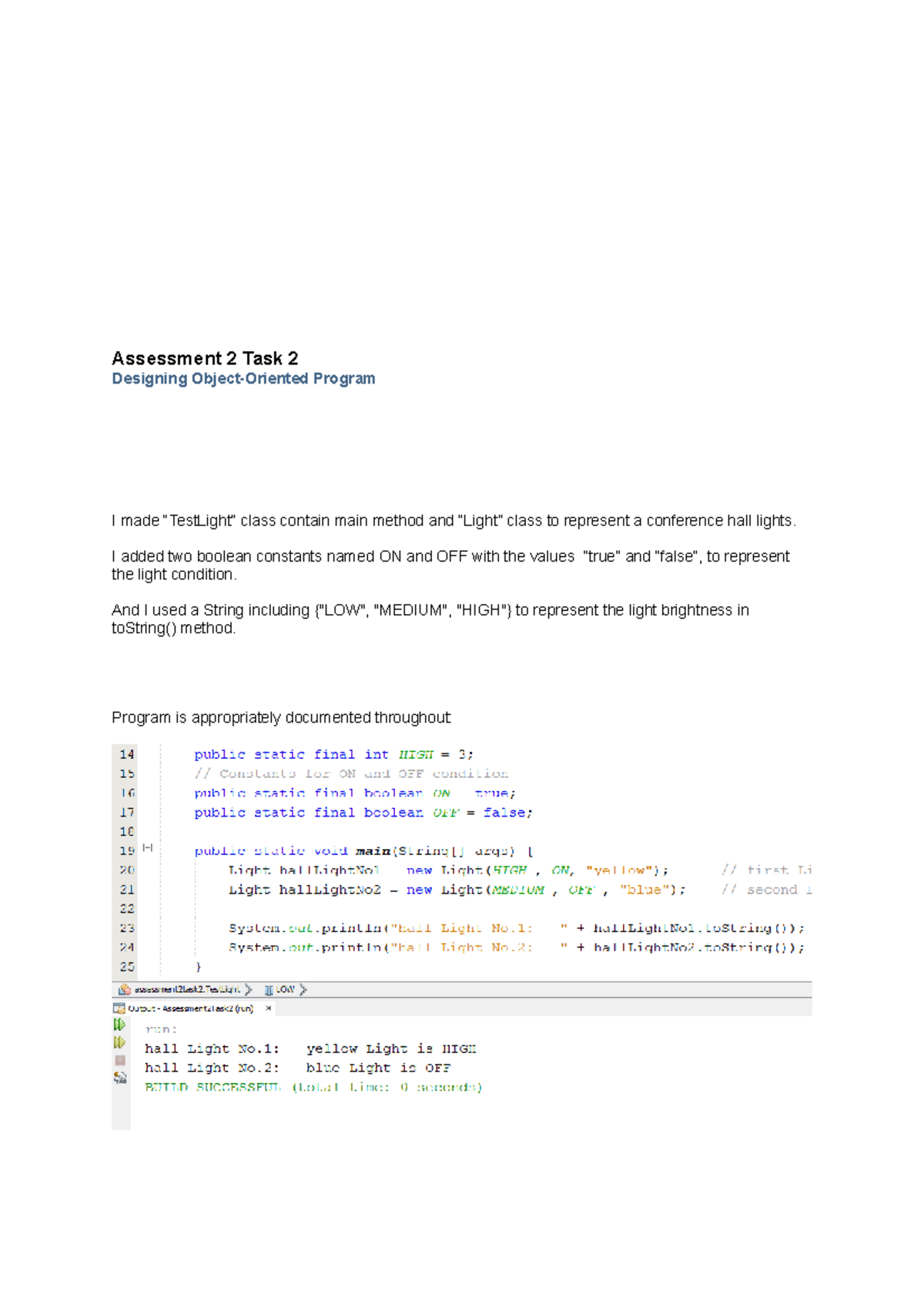 Assessment 2 Task2 - Assessment 2 Task 2 Designing Object-Oriented ...