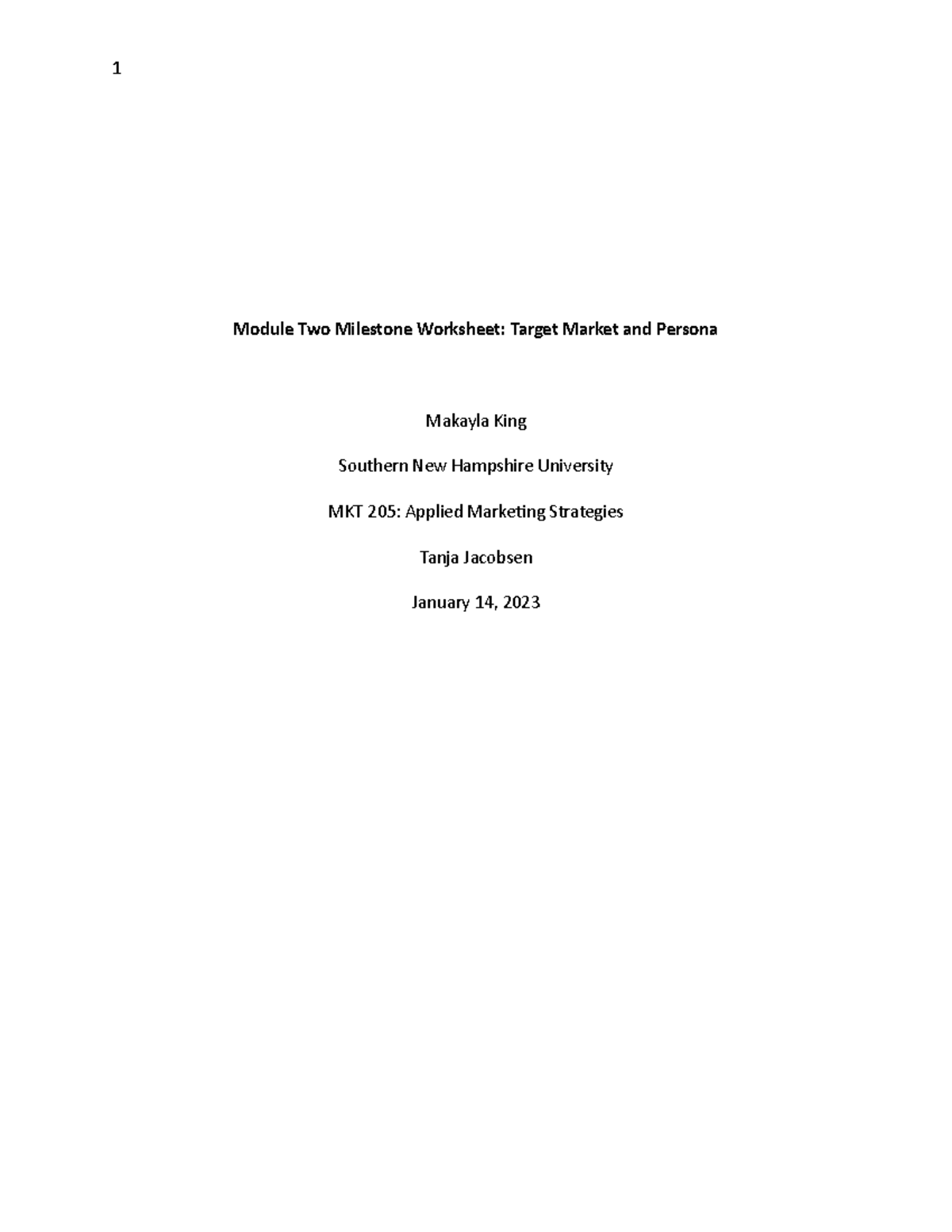 MKT205 Module Two Milestone new - Module Two Milestone Worksheet ...