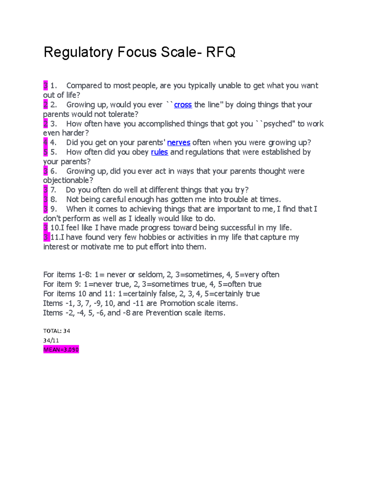 Regulatory-Focus-Scale - Regulatory Focus Scale- RFQ 3 1. Compared to ...
