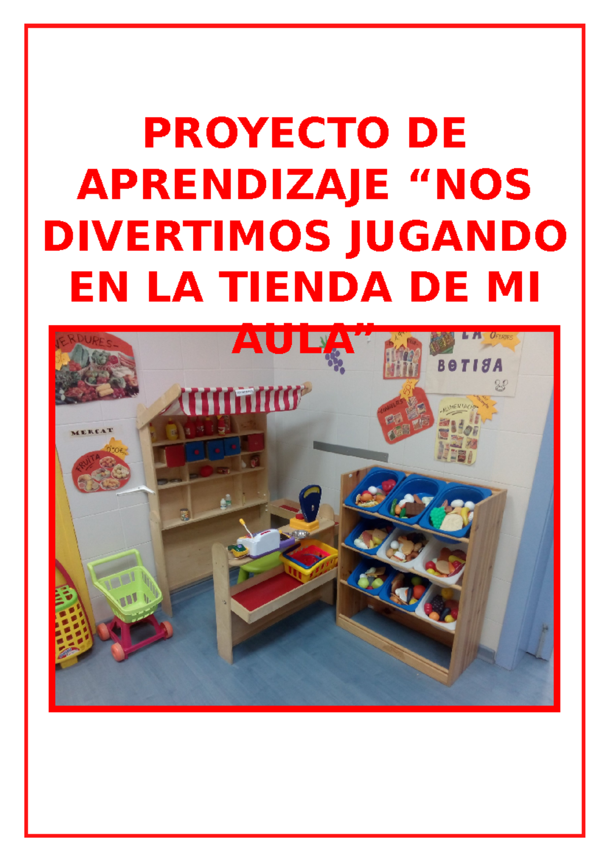 Proyecto LA Tiendita - ytuyub5ub - PROYECTO DE APRENDIZAJE “NOS DIVERTIMOS JUGANDO EN LA TIENDA ...