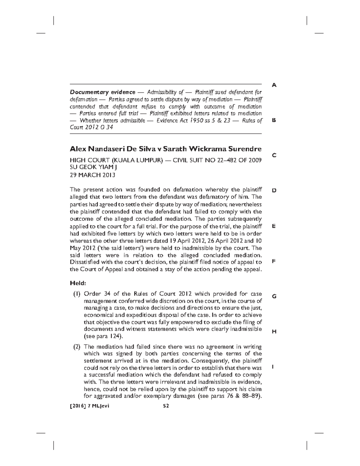 Alex Nandaseri De Silva v Sarath Wickrama Surendre [2016 ] 7 MLJevi 52 ...