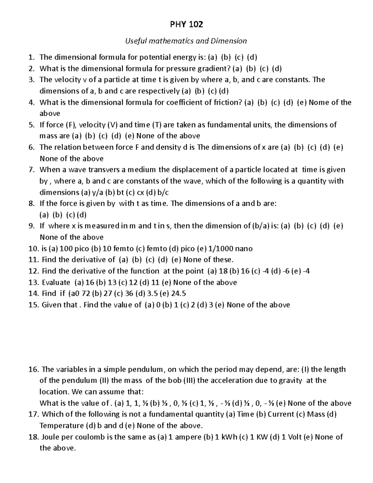 PHY 102 (useful math and dimension lecture 1) - PHY 102 Useful mathematics and Dimension 1. The ...