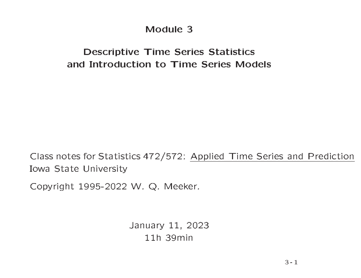 STAT 472 572 Module 03 Lecture PDF - Module 3 Descriptive Time Series Statistics and ...