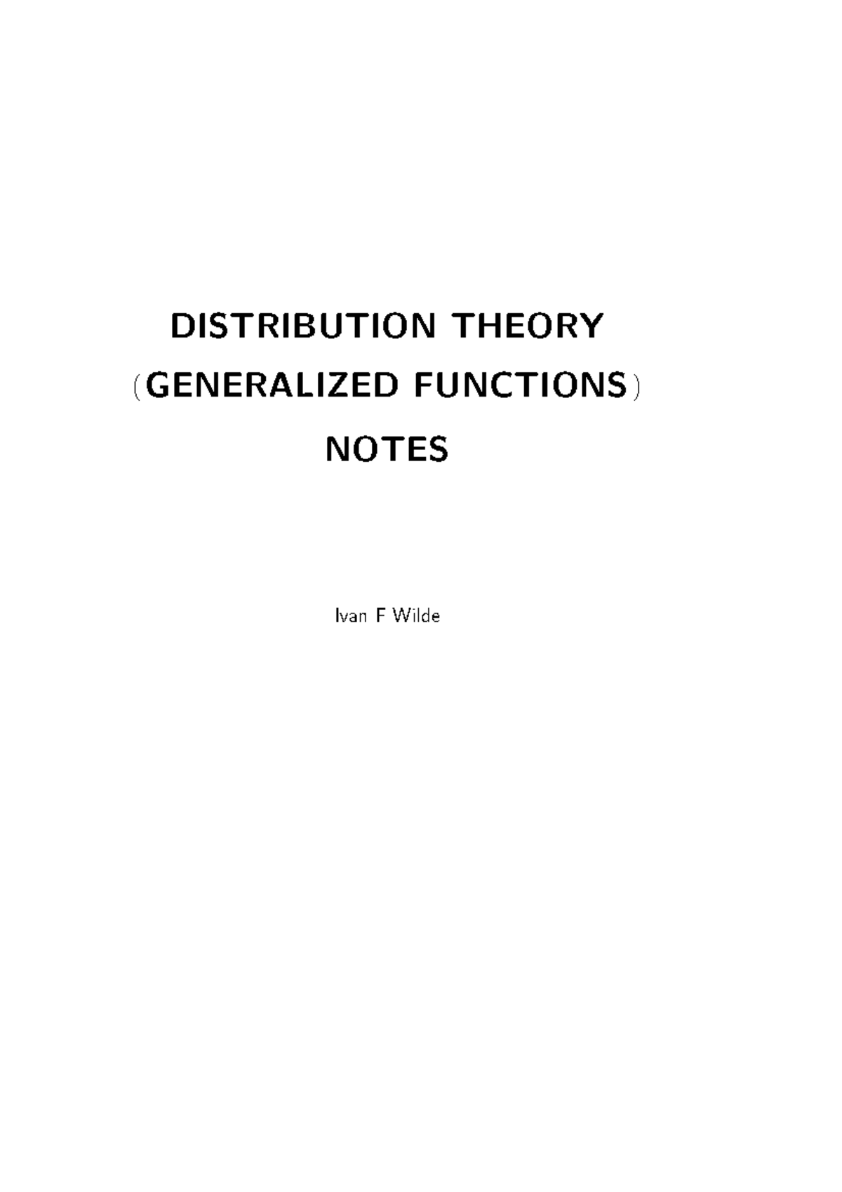 Distributions Generalized Functions Ivan Wilde - DISTRIBUTION THEORY ( GENERALIZED FUNCTIONS ...