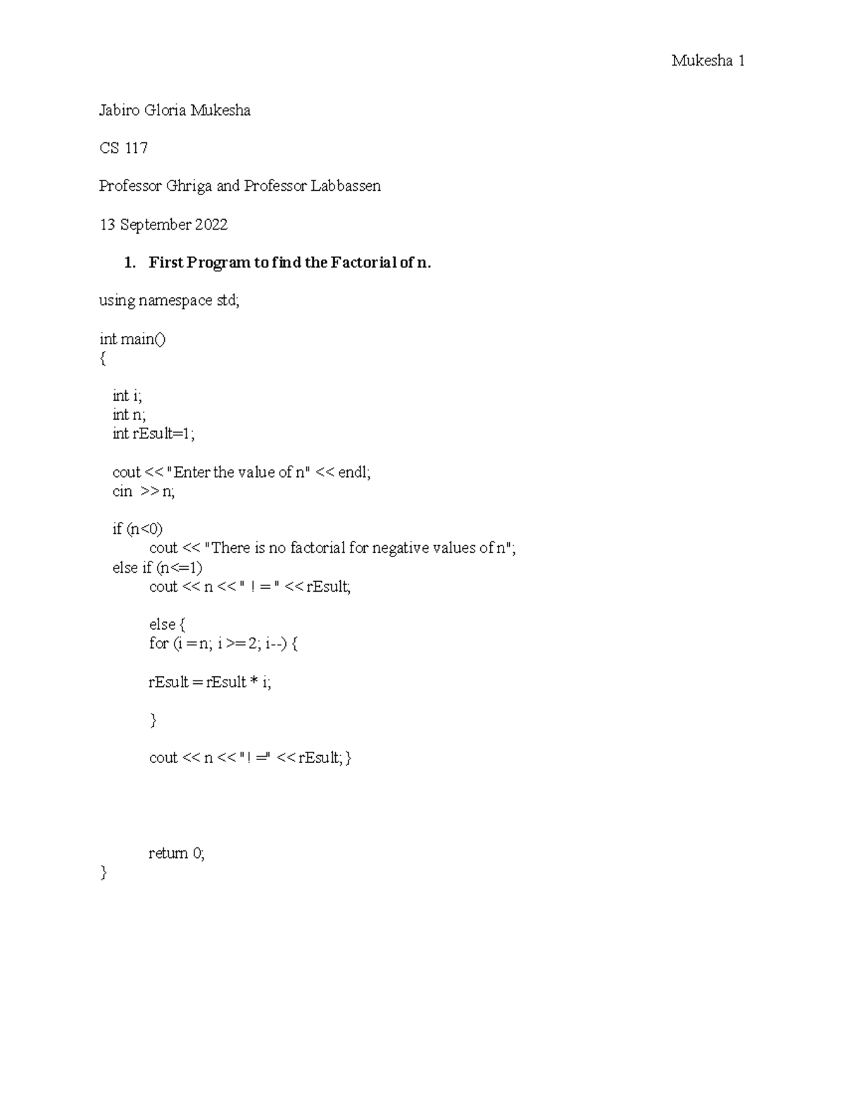 CS 117 Assignment 1 - Jabiro Gloria Mukesha CS 117 Professor Ghriga and ...