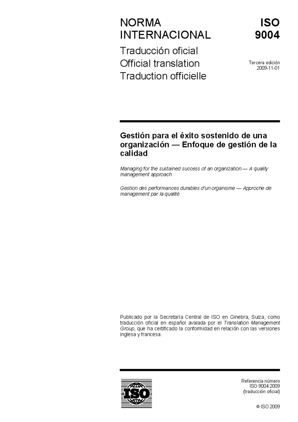 ISO 9004 ED - aaa - Referencia número ISO 9004: (traducción oficial) © ISO 2009 NORMA ...