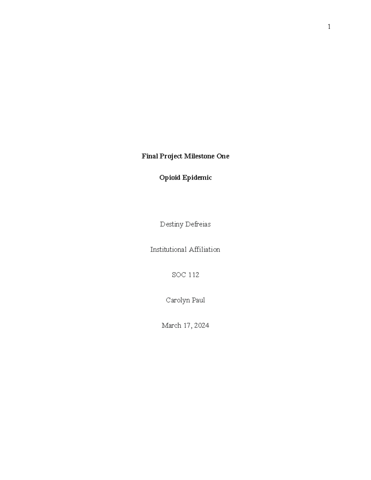 Final Project Milestone One Topic Selection Module 2 Final Project Milestone One Opioid