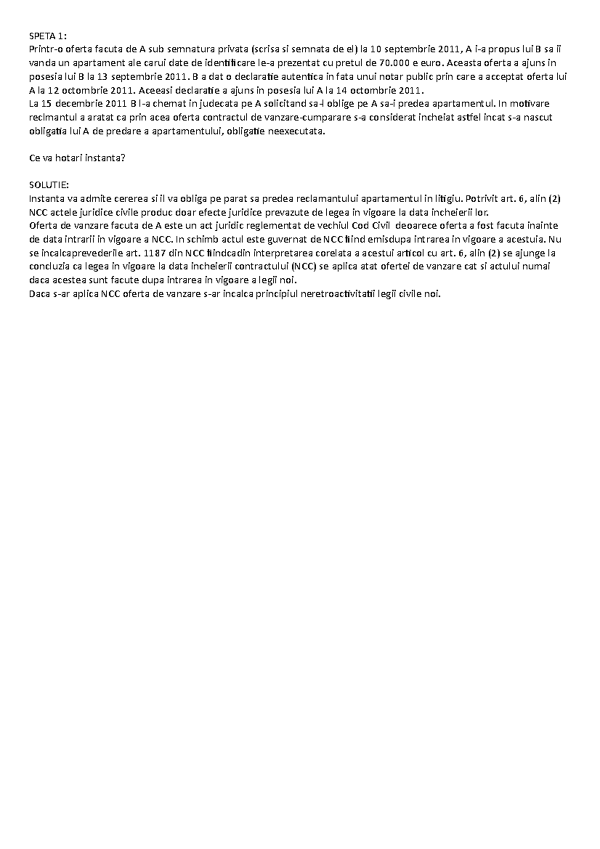 Speta 1 - Seminar - SPETA 1: Printr-o oferta facuta de A sub semnatura ...
