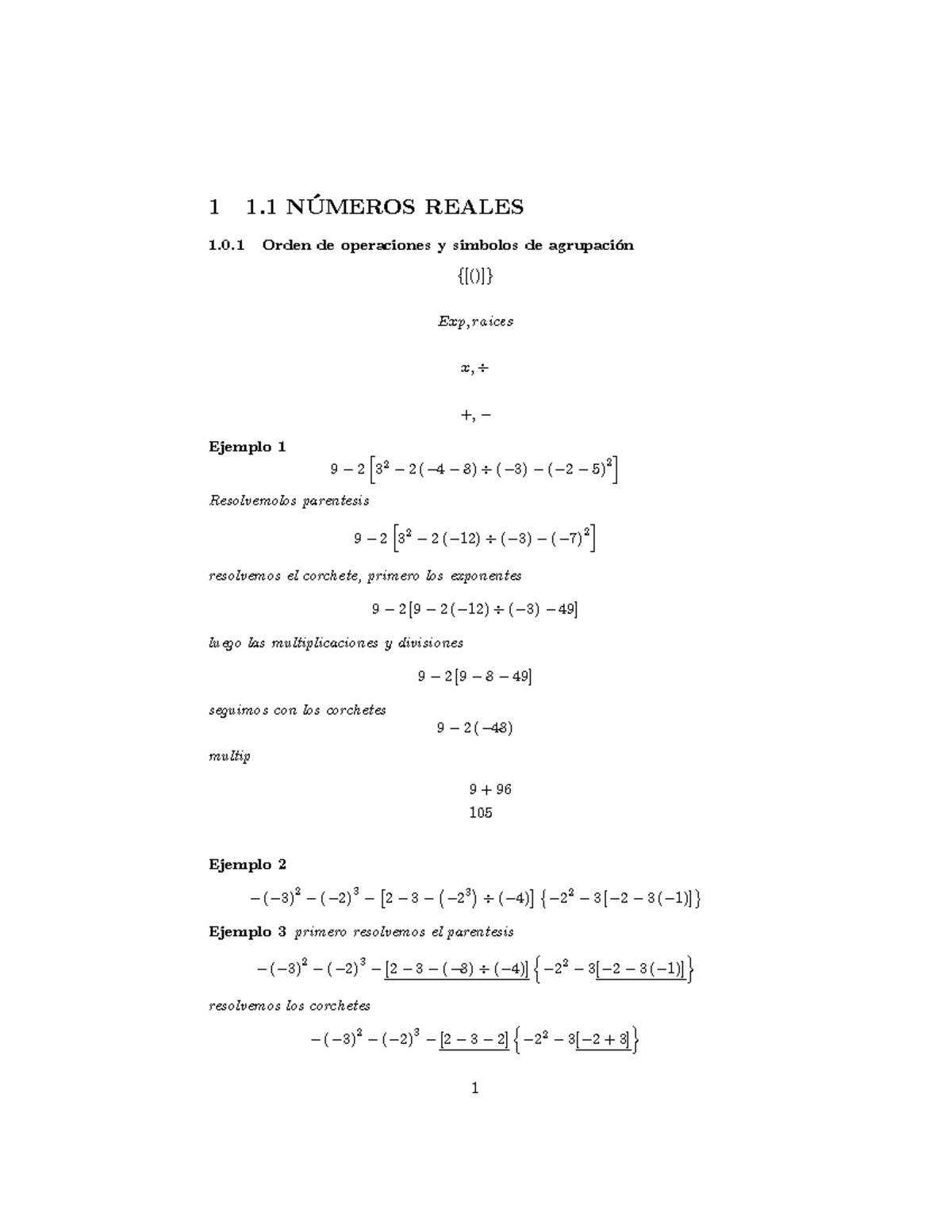 1.1 Numeros Reales I - 1 1 N⁄MEROS REALES 1.0 Orden de operaciones y simbolos de agrupaciÛn f ...