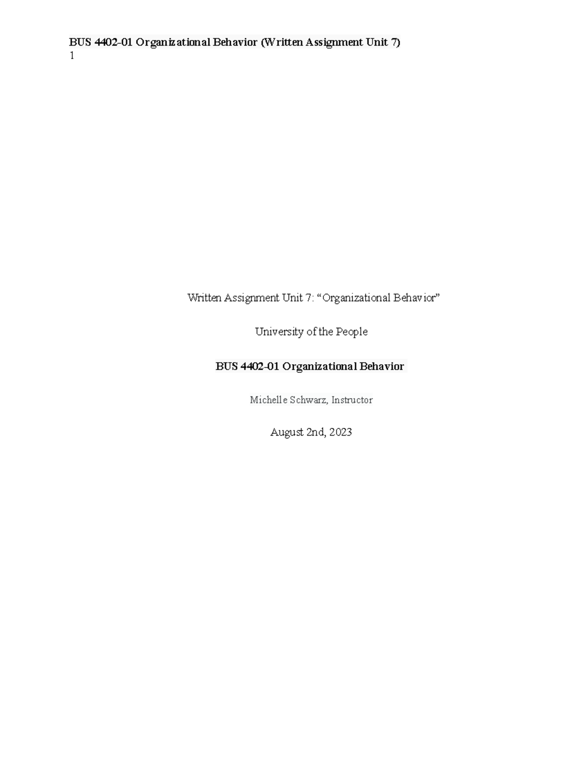 Written assignment Unit 7- Organizational Behavior - 1 Written Assignment Unit 7 ...