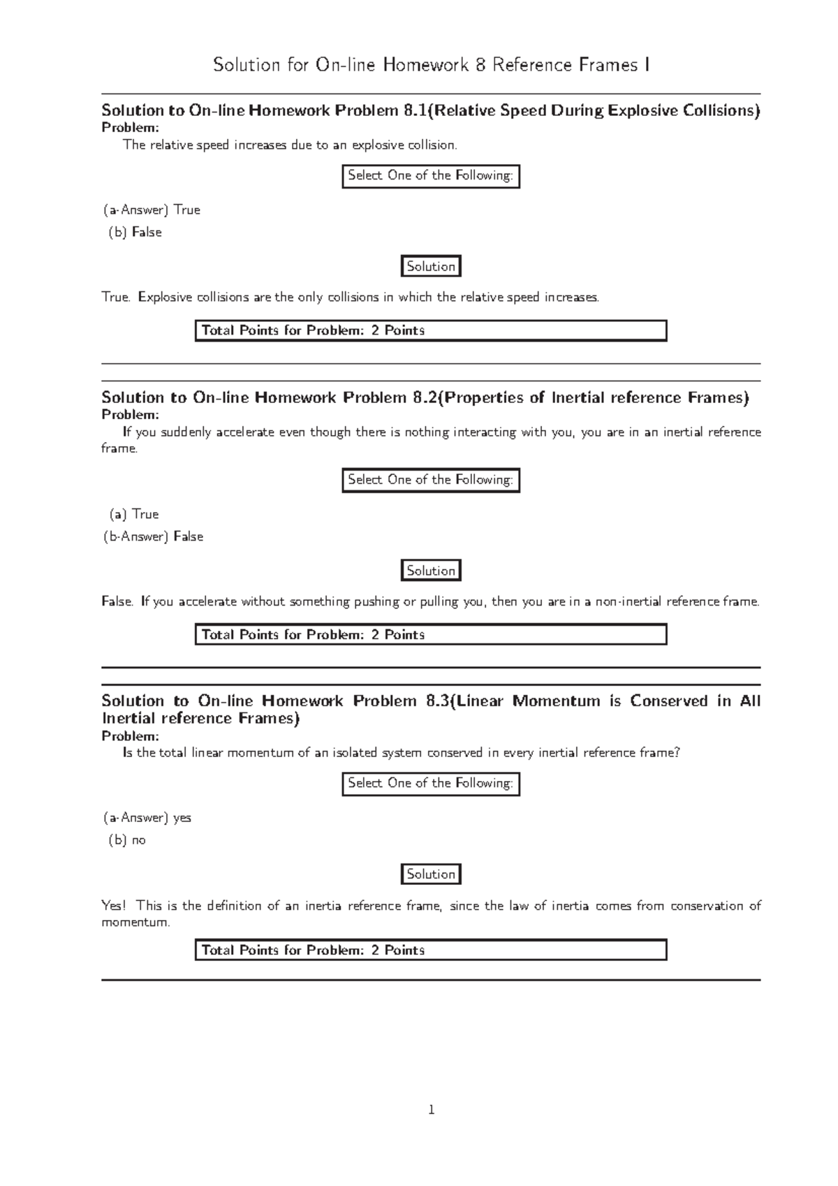 Onlinehomework-8-sln - Solution for Homework 8 Reference Frames I Solution to Homework Problem ...