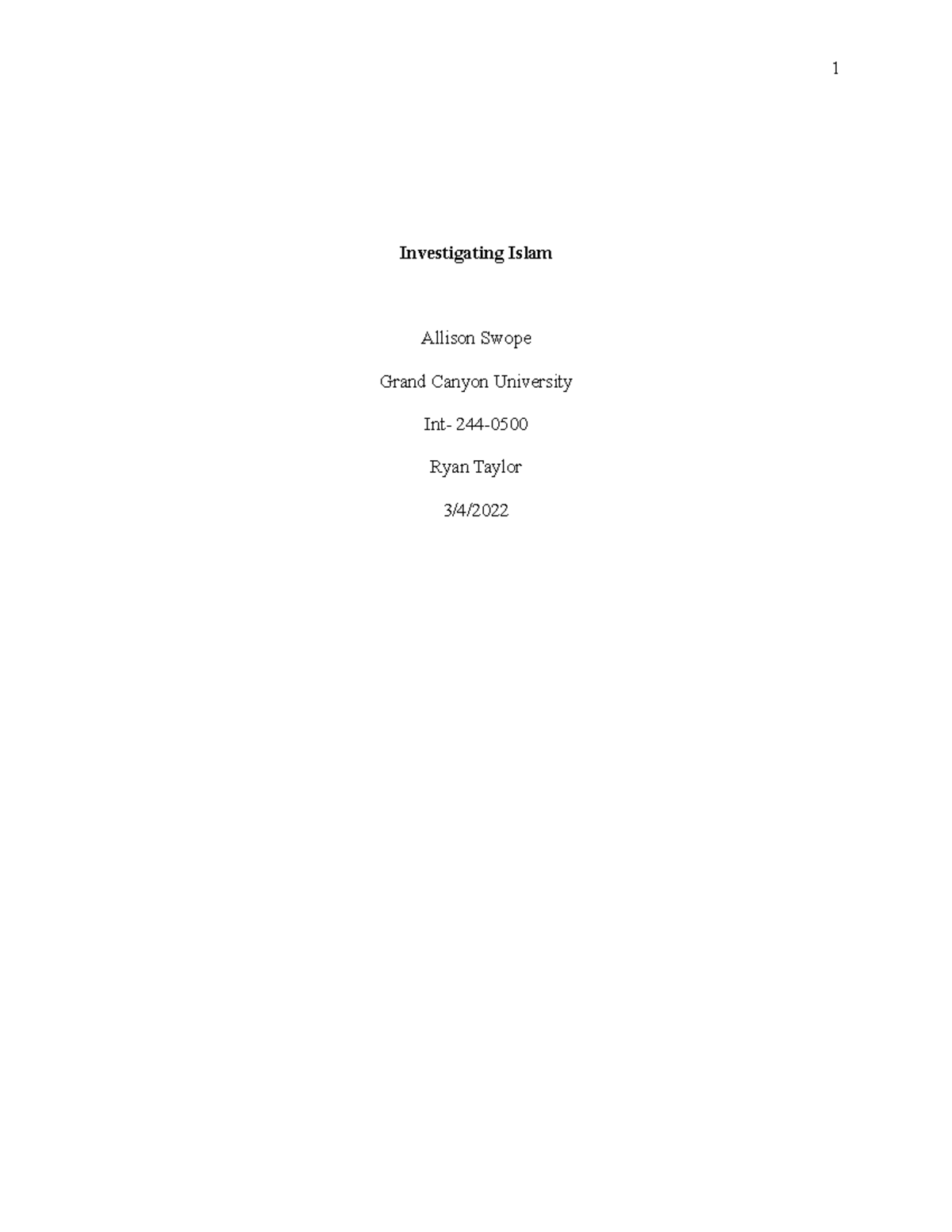 Investigating Islam Essay - Investigating Islam Allison Swope Grand ...