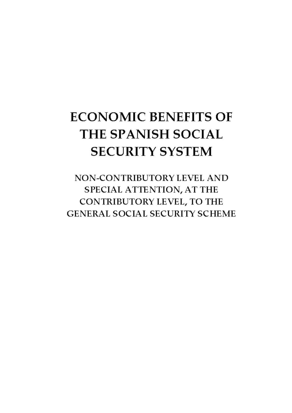 Part II-Economic benefits of the Spanish Social Security system ...