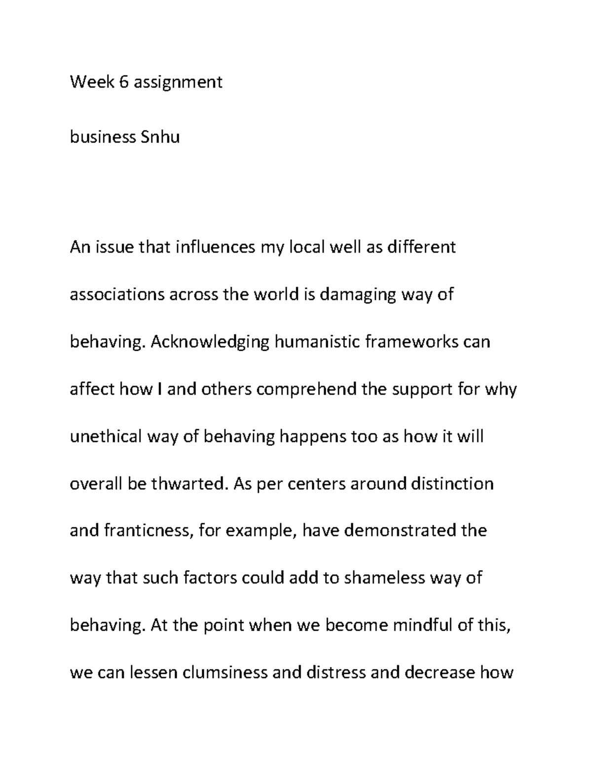 Week 6 assignment - Week 6 assignment business Snhu An issue that influences my local well as ...