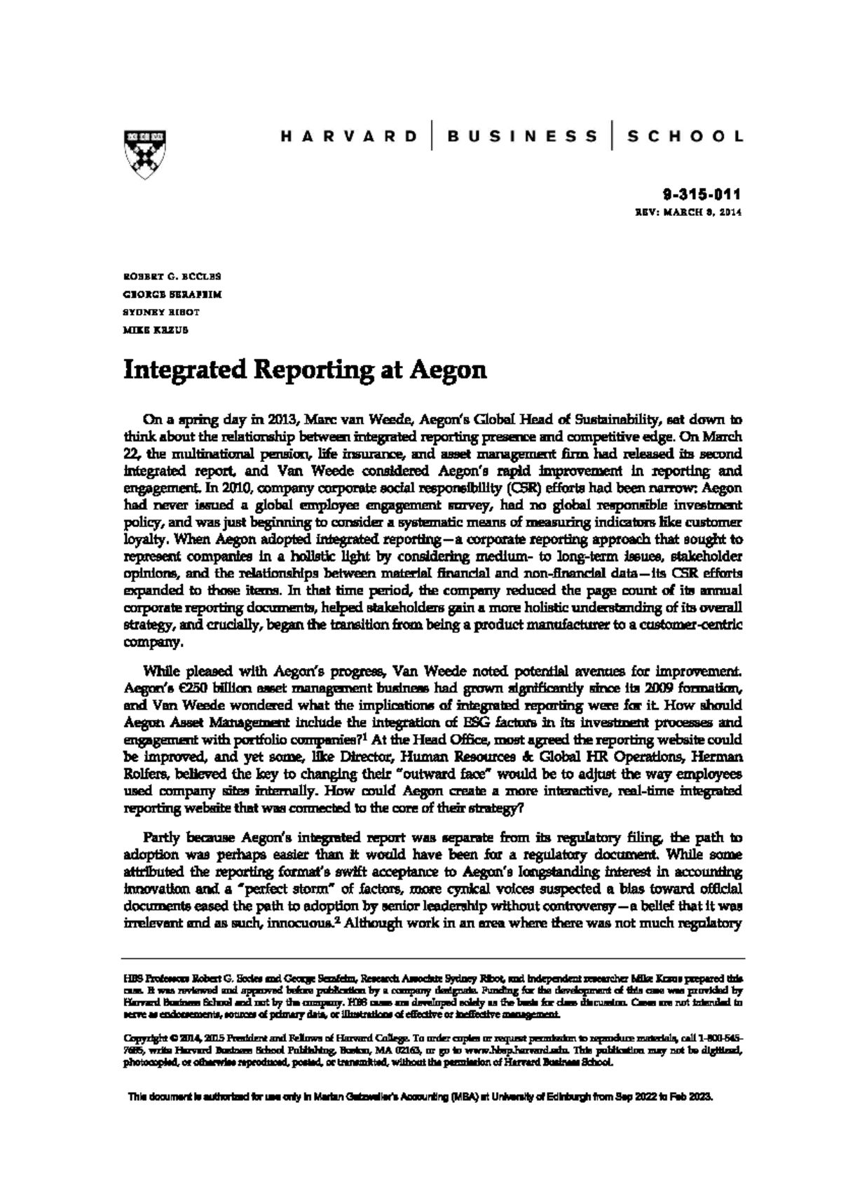 Integrated Reporting at Aegon - HARVARD BUSINESS SCHOOL REV: MARCH 3, 2014 ROBERT G. ECCLES ...