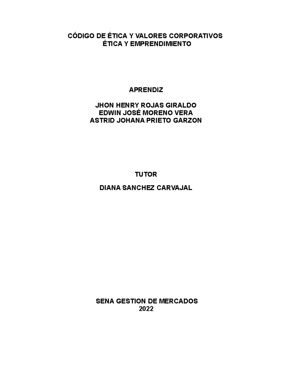 Codigo DE Etica Y Valores Corporativos - CÓDIGO DE ÉTICA Y VALORES ...
