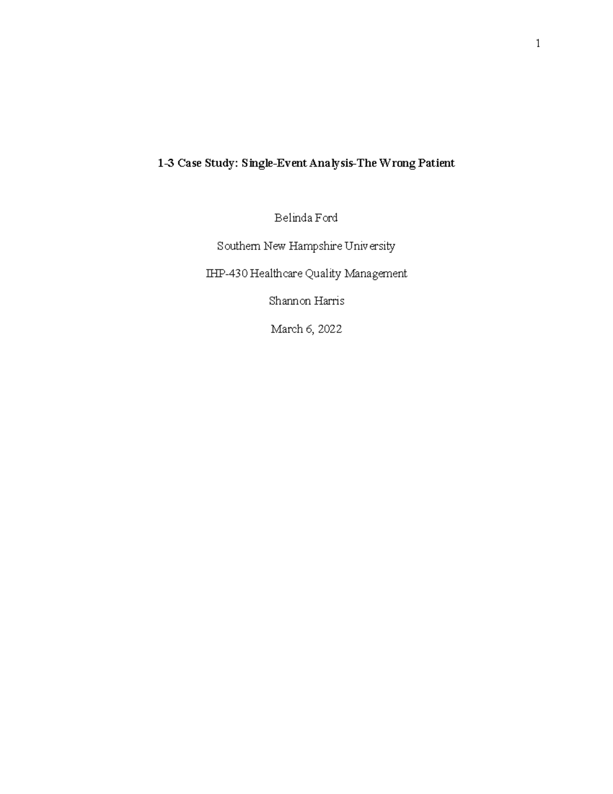 1-3 Case Study Single-Event Analysis-The Wrong Patient - The data ...