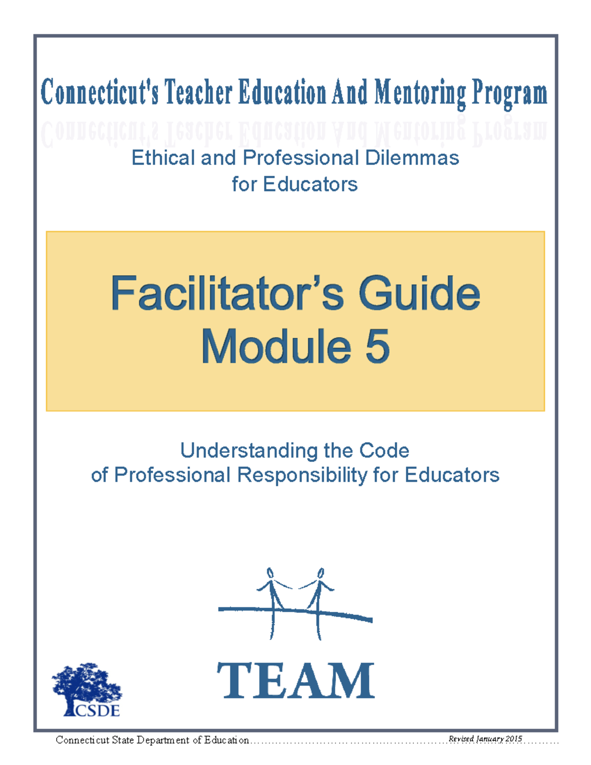 Module 5 Facilitator Guide January 2015 - Ethical and Professional ...