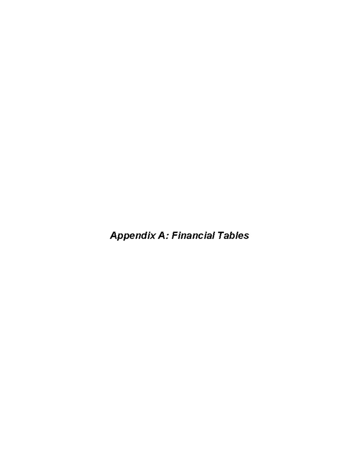 A4cfa08a1197ae2ad7d9ea6a050c75e2 - Appendix A: Financial Tables 134 Y Appendix A: Financial ...