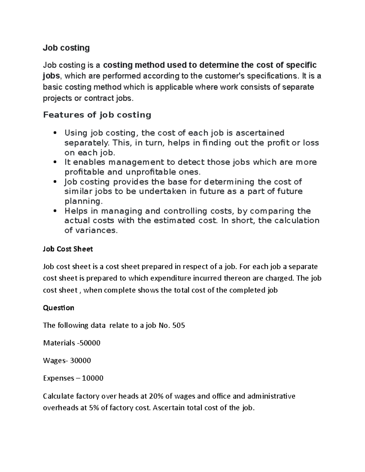 Job costing - Job costing Job costing is a costing method used to ...