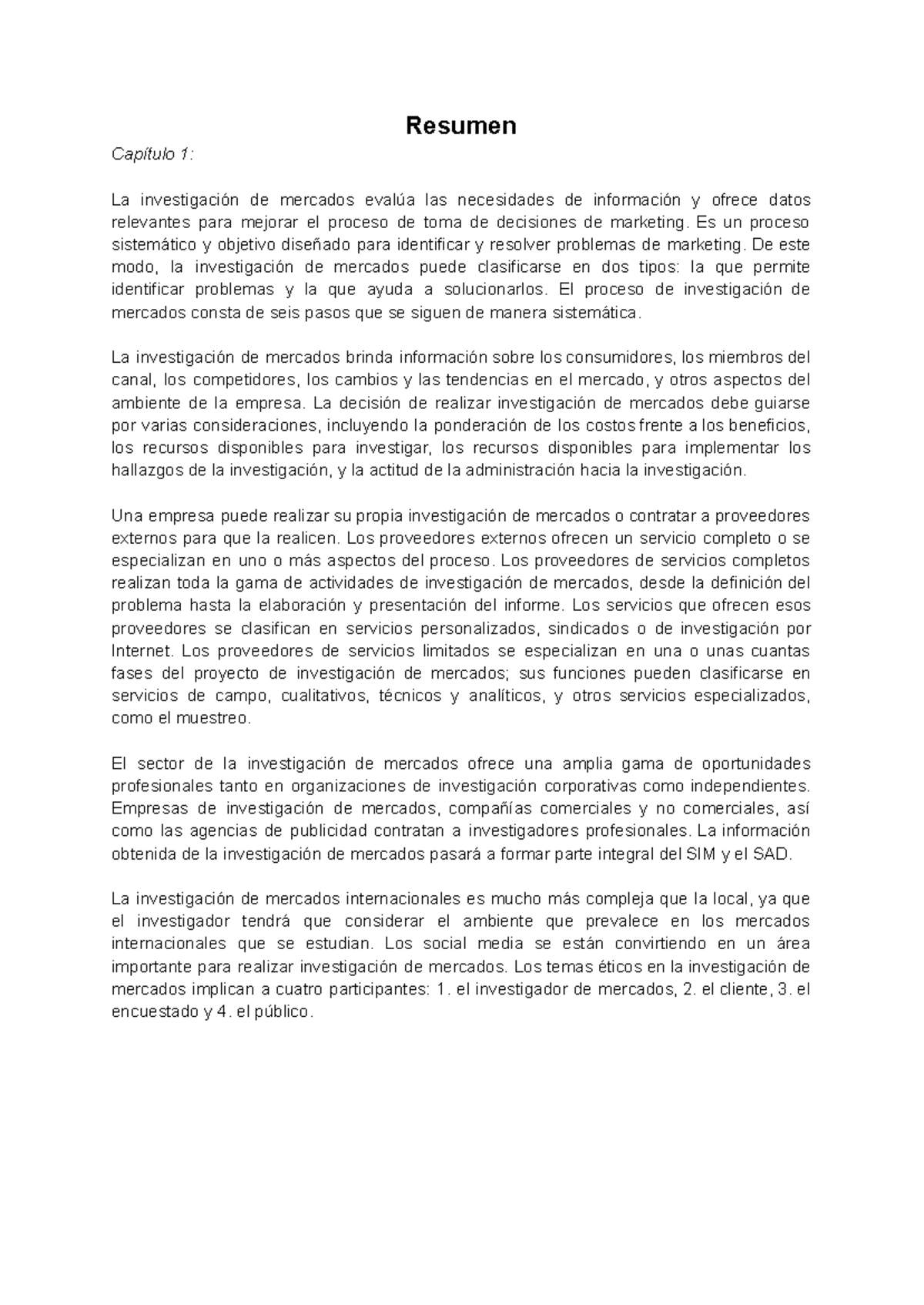 IDM caps libro resumen - Capítulo 1: La investigación de mercados evalúa las necesidades de ...
