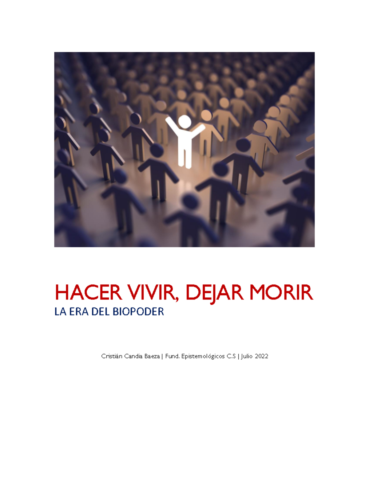 Michel Foucault - HACER VIVIR, DEJAR MORIR LA ERA DEL BIOPODER Cristián ...