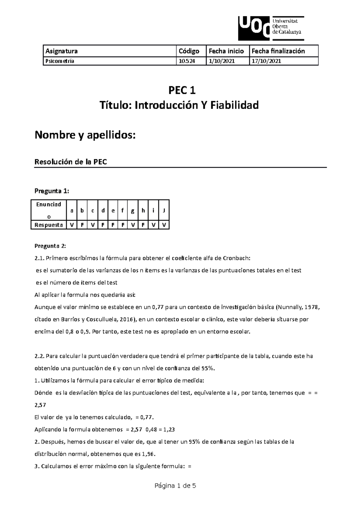 Psicometría Pec 1,sólo soluciones Nota A - Psicometría 10 1/10/2021 17/10/ PEC 1 Título: - Studocu