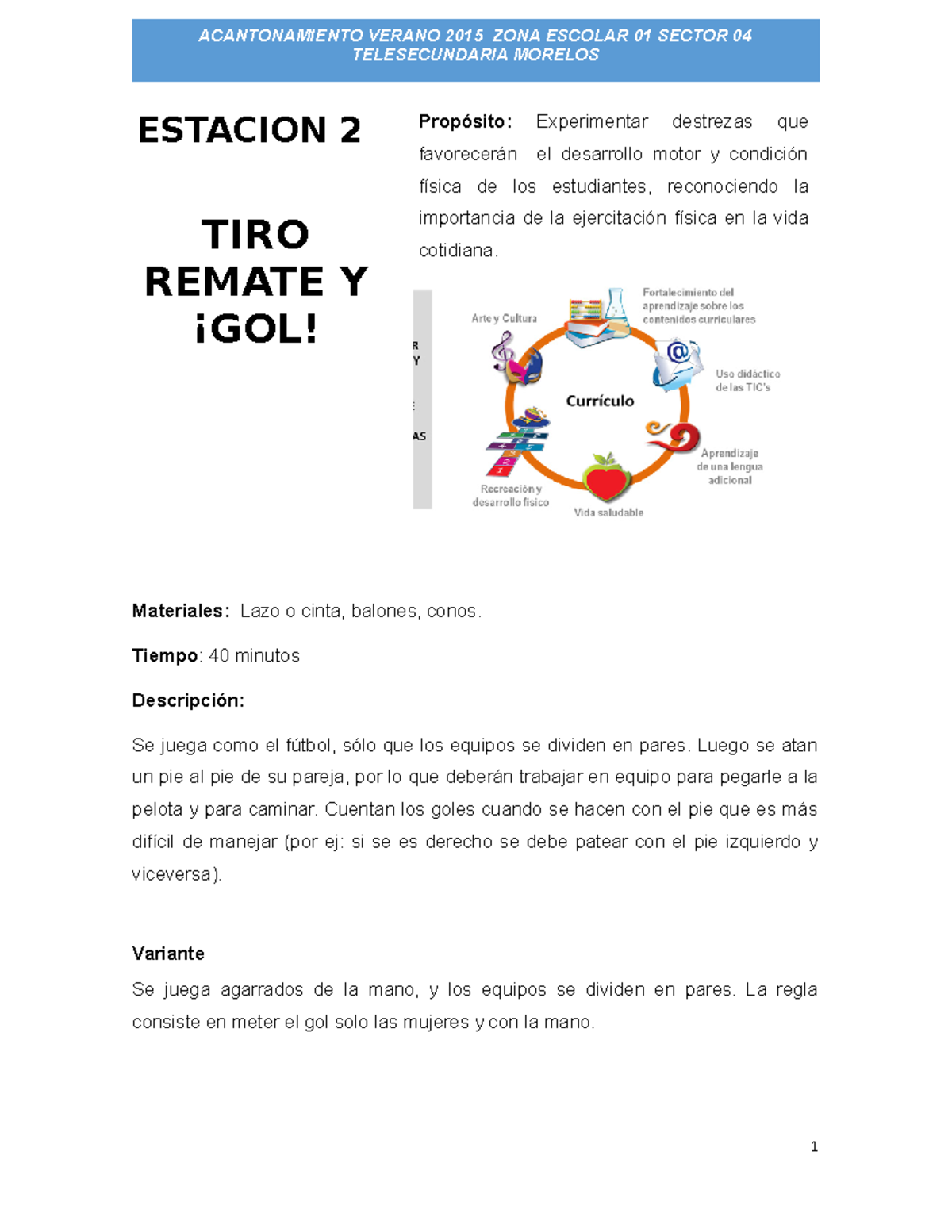 Actividades DE Estaciones modificado - ESTACION 2 TIRO REMATE Y ¡GOL ...
