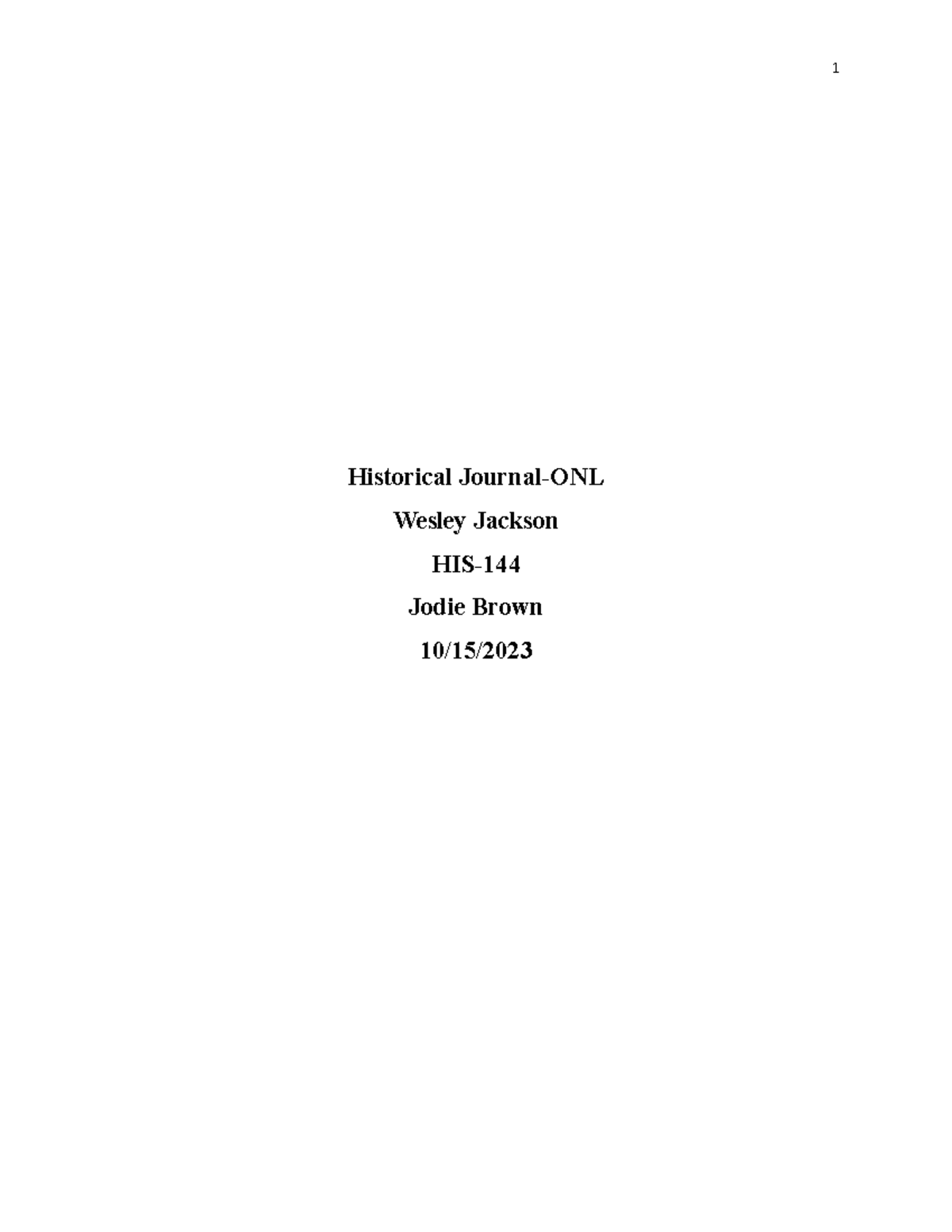 His-144 Historical Journal-ONL - 1 Historical Journal-ONL Wesley ...