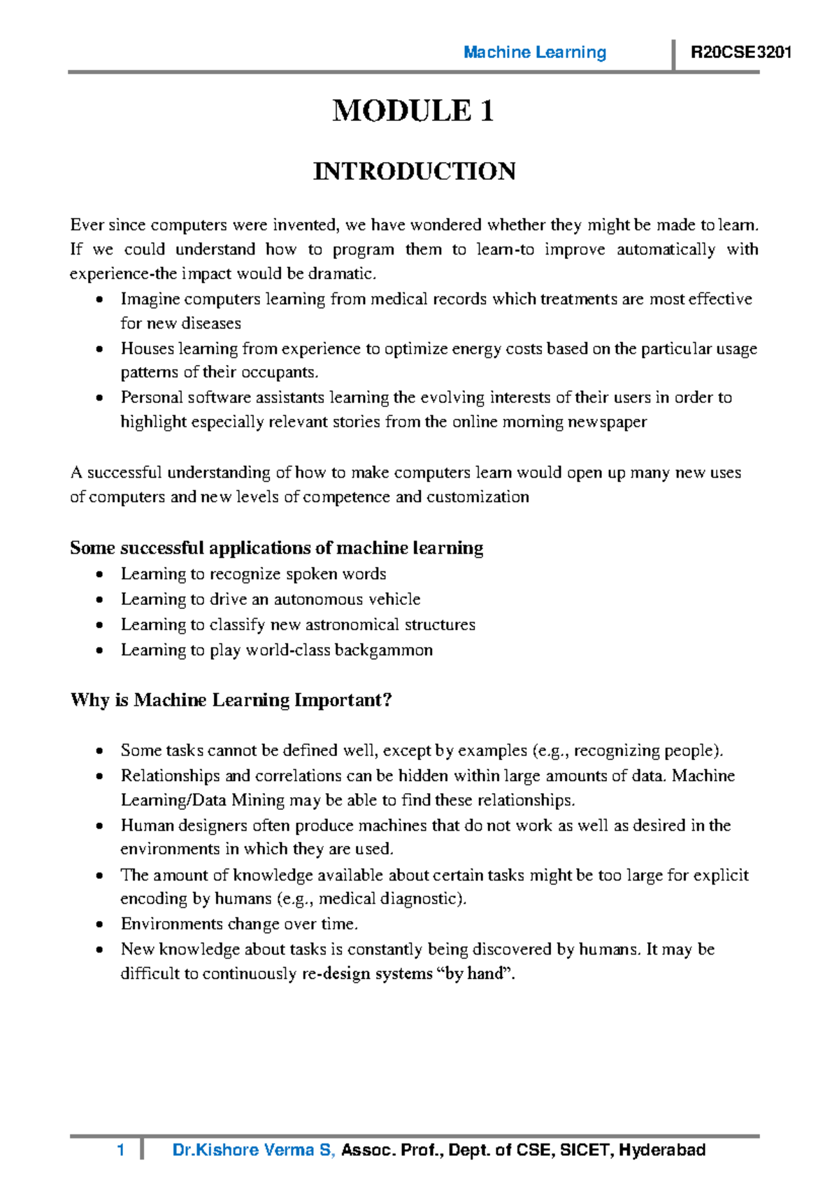 ML UNIT I Notes - MODULE 1 INTRODUCTION Ever since computers were ...