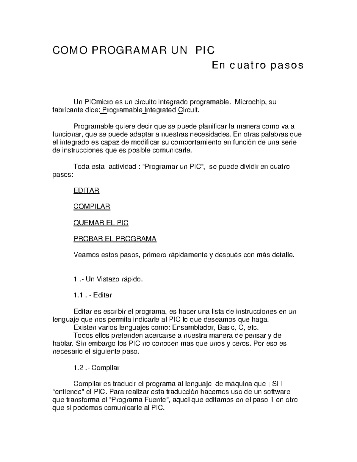 Programar PIC - PIC - COMO PROGRAMAR UN PIC En cuatro pasos Un PICmicro ...