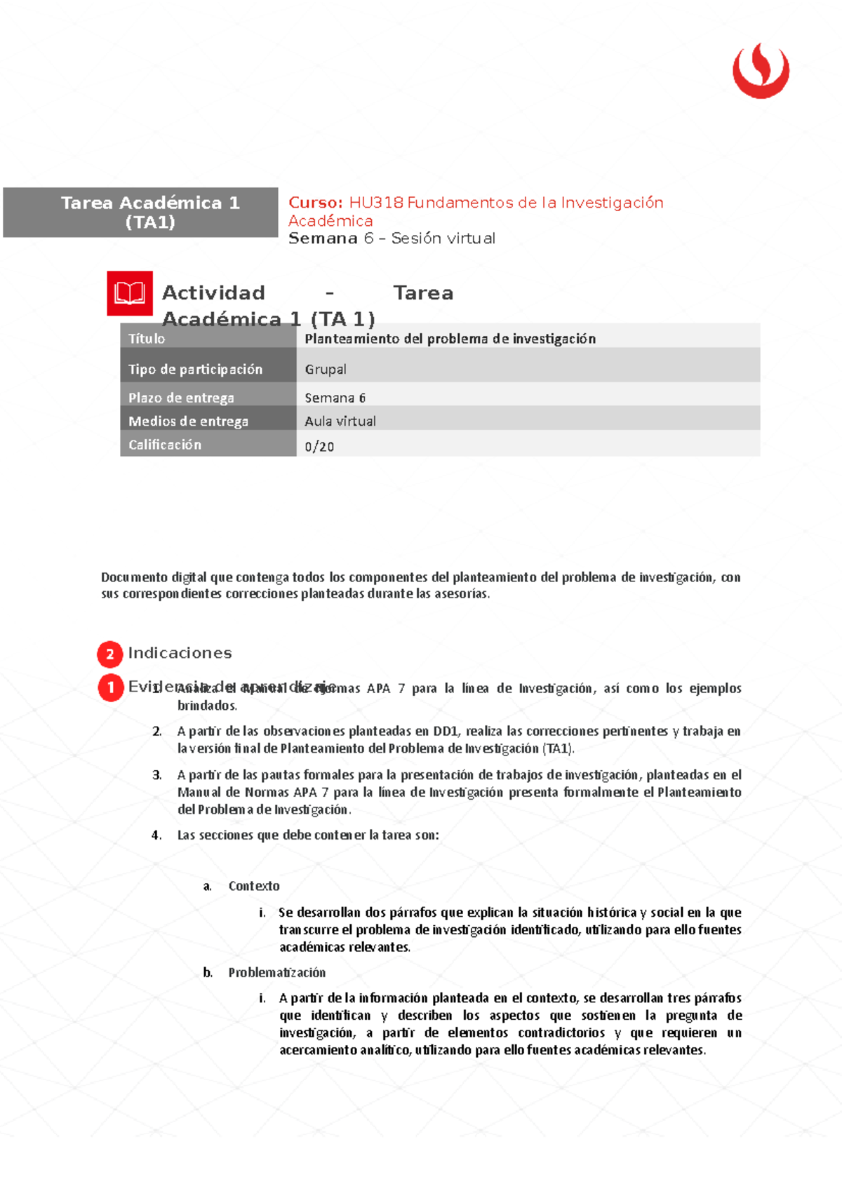 Rúbrica para la TA1 - Título Planteamiento del problema de investigación Tipo de participación ...