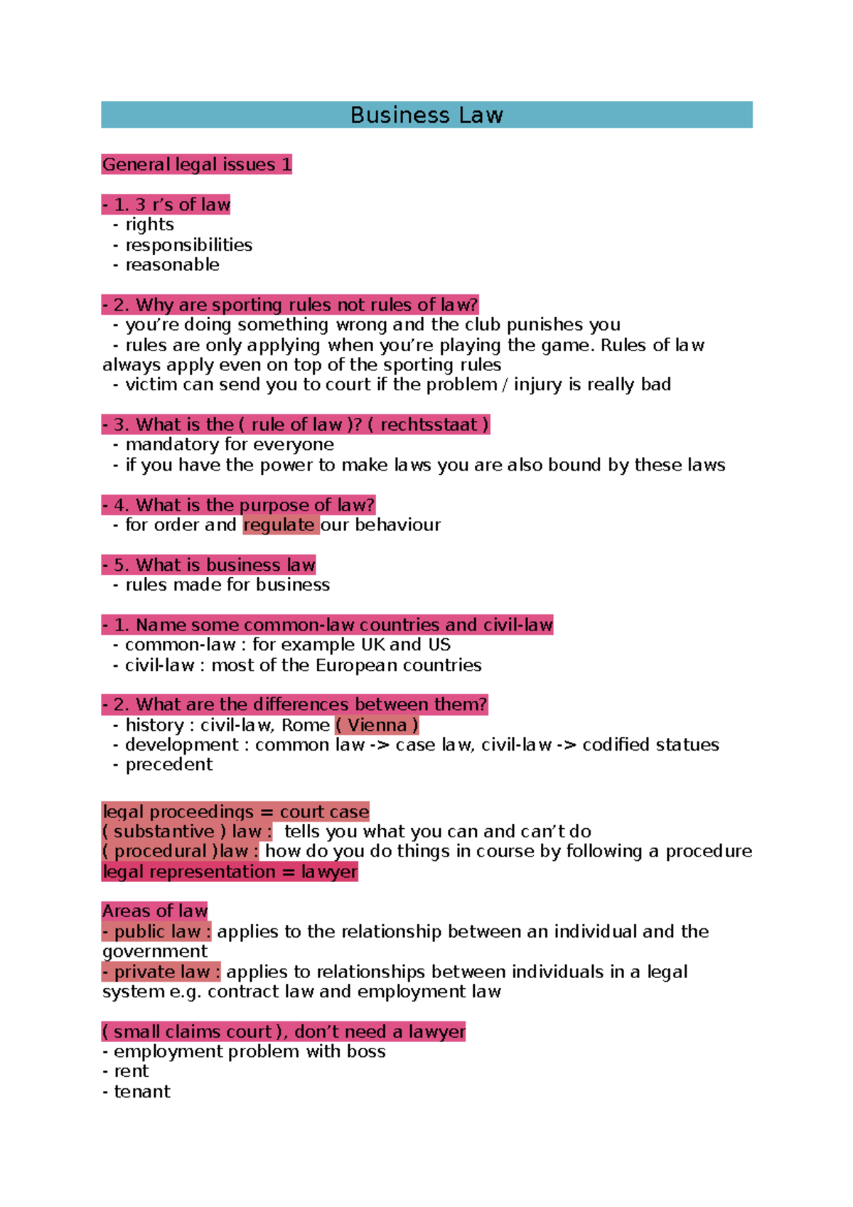 Business law summary - Business Law General legal issues 1 3 r’s of law ...