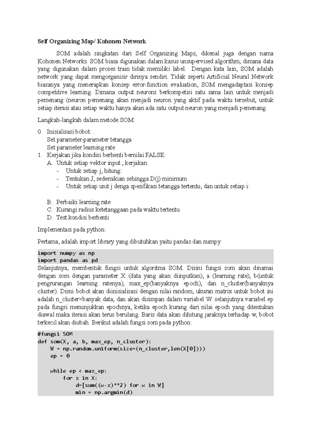 Self Organizing Map Kohonen Network Som Biasa Digunakan Dalam Kasus Unsupervised Algorithm
