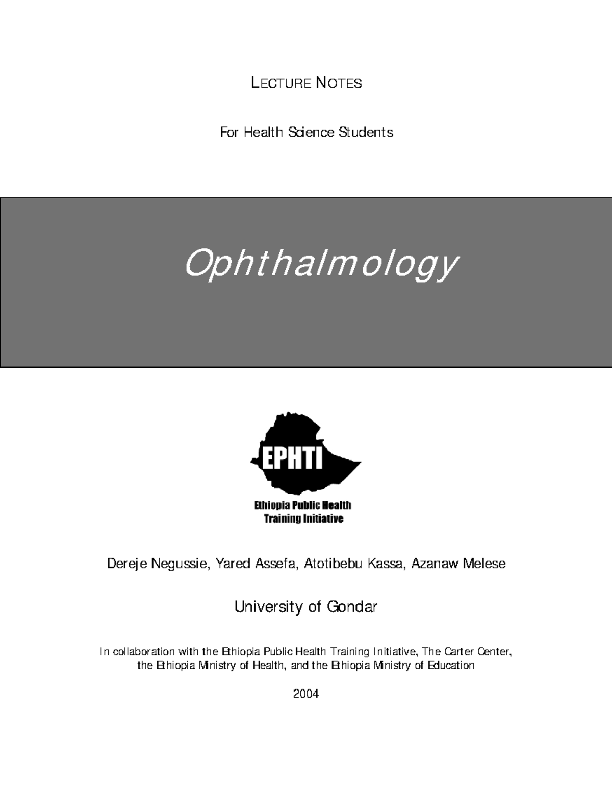 Ophthalmology - L ECTURE N OTES For Health Science Students ...