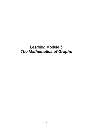 The Mathematics of Graphs - Module with 4As - Module 6 The Mathematics of Graphs Module Overview ...