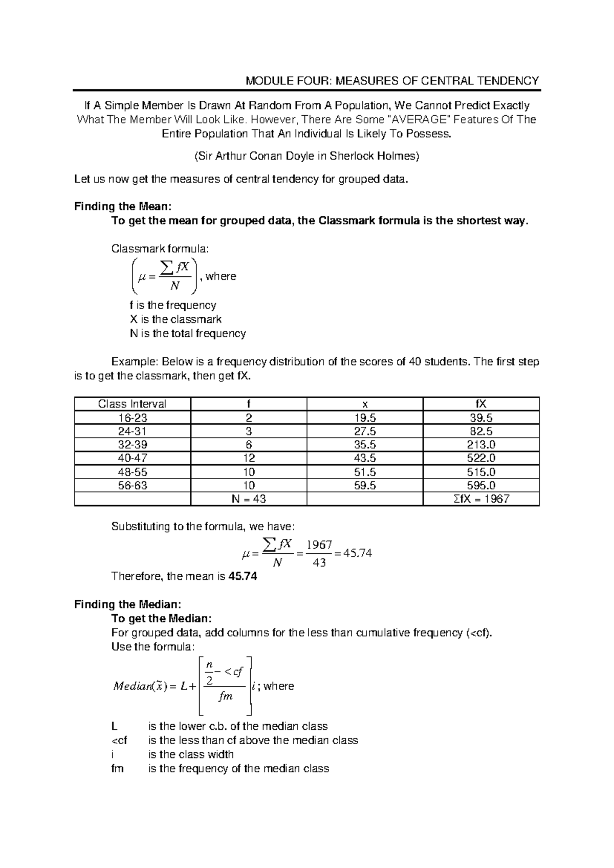 Math-4- Module-4 grouped - MODULE FOUR: MEASURES OF CENTRAL TENDENCY If A Simple Member Is Drawn ...