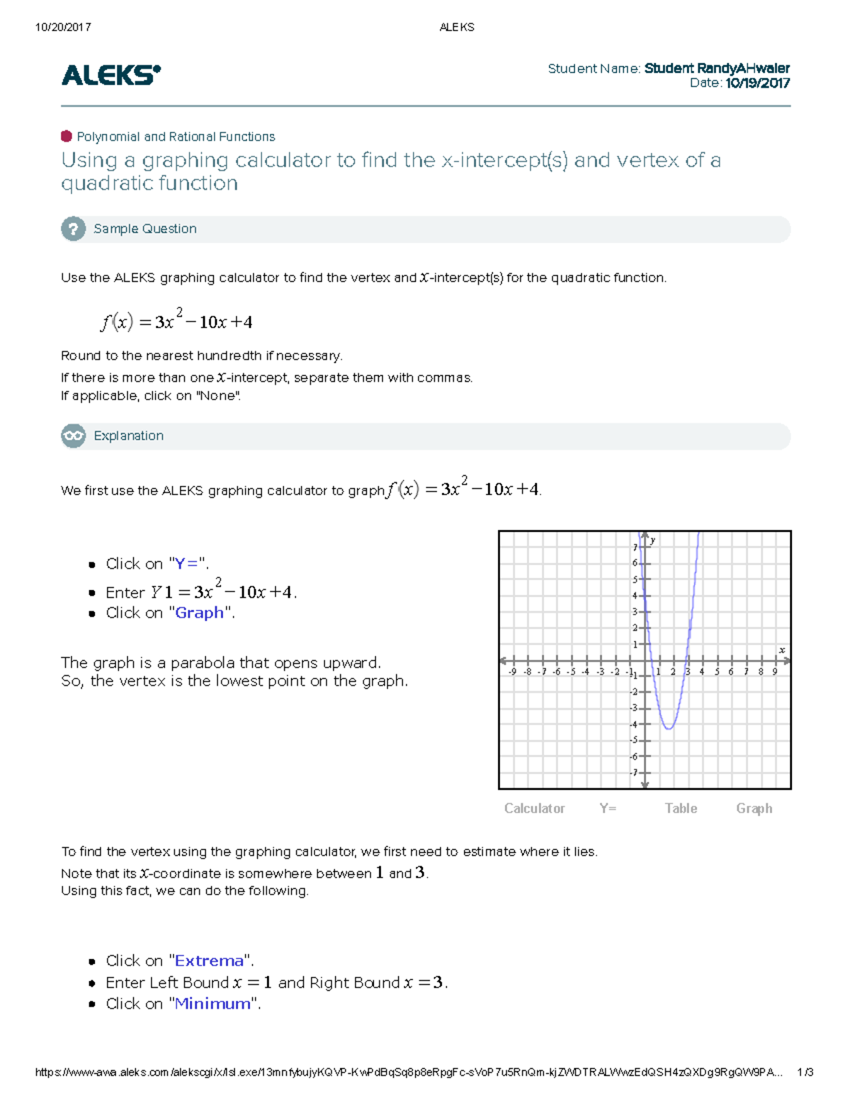 Using a graphing calculator to find the x-intercept(s) and vertex of a ...