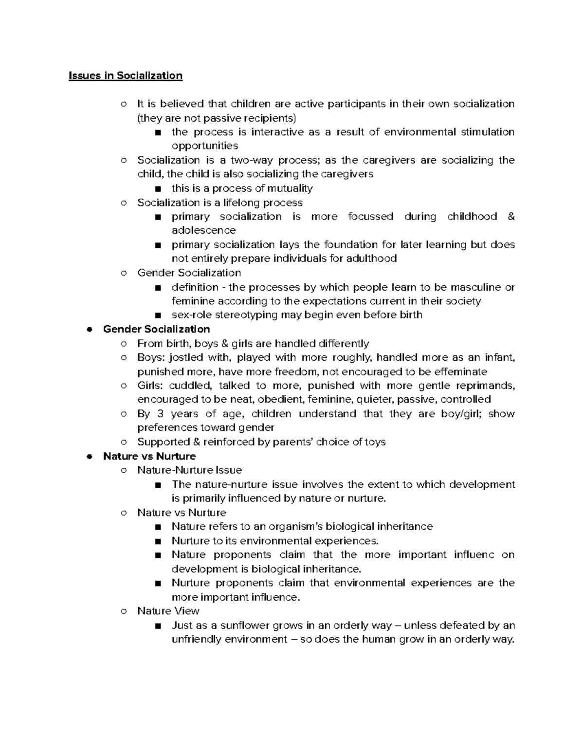 Issues in Socialization - Nature vs Nurture Nature refers to an ...