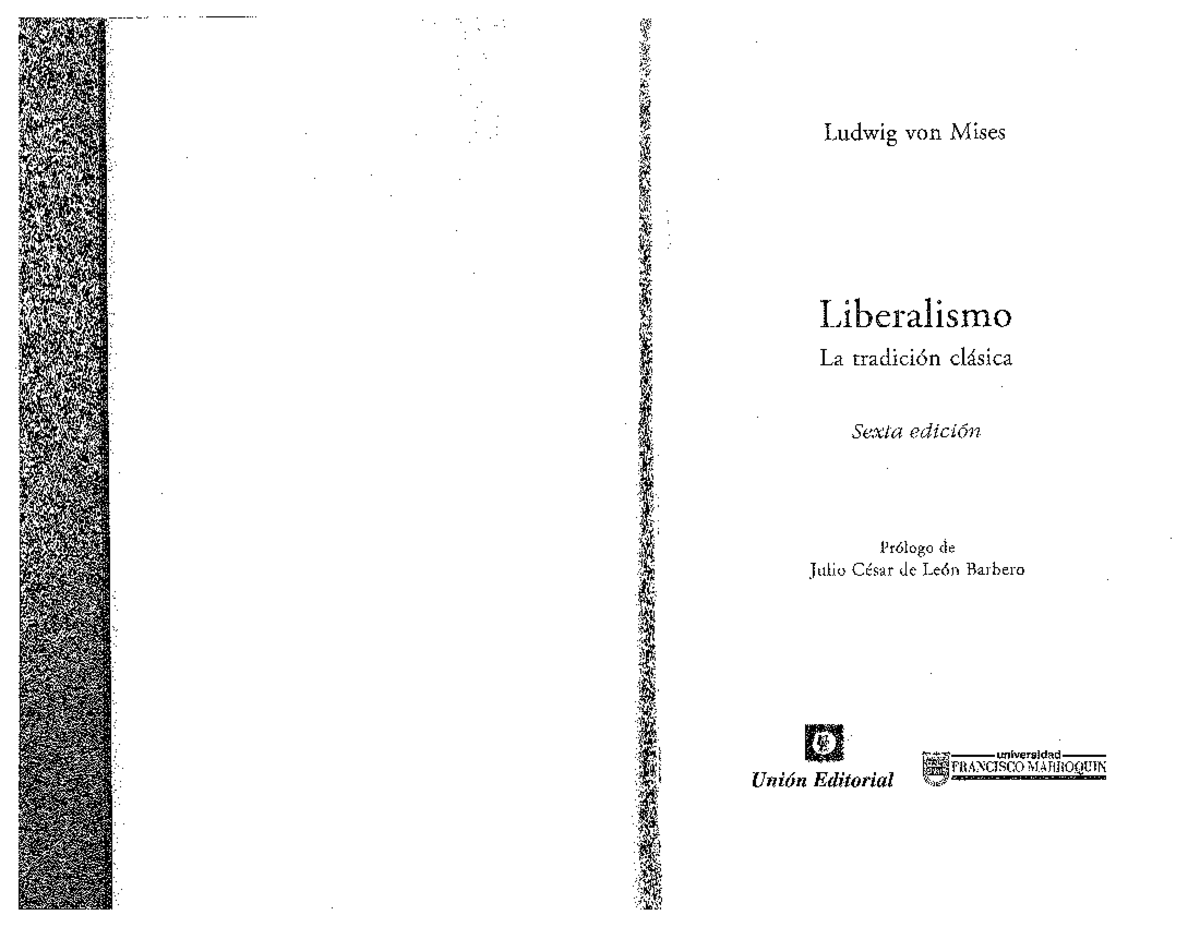 LVM - Liberalismo - Ludwig von Mises Liberalismo La tradición clásica ...
