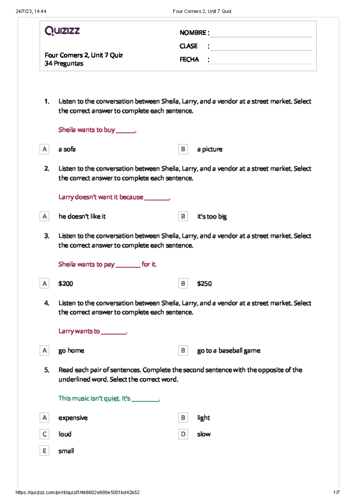 Four Corners 2, Unit 7 Quiz - Four Corners 2, Unit 7 Quiz 34 Preguntas ...