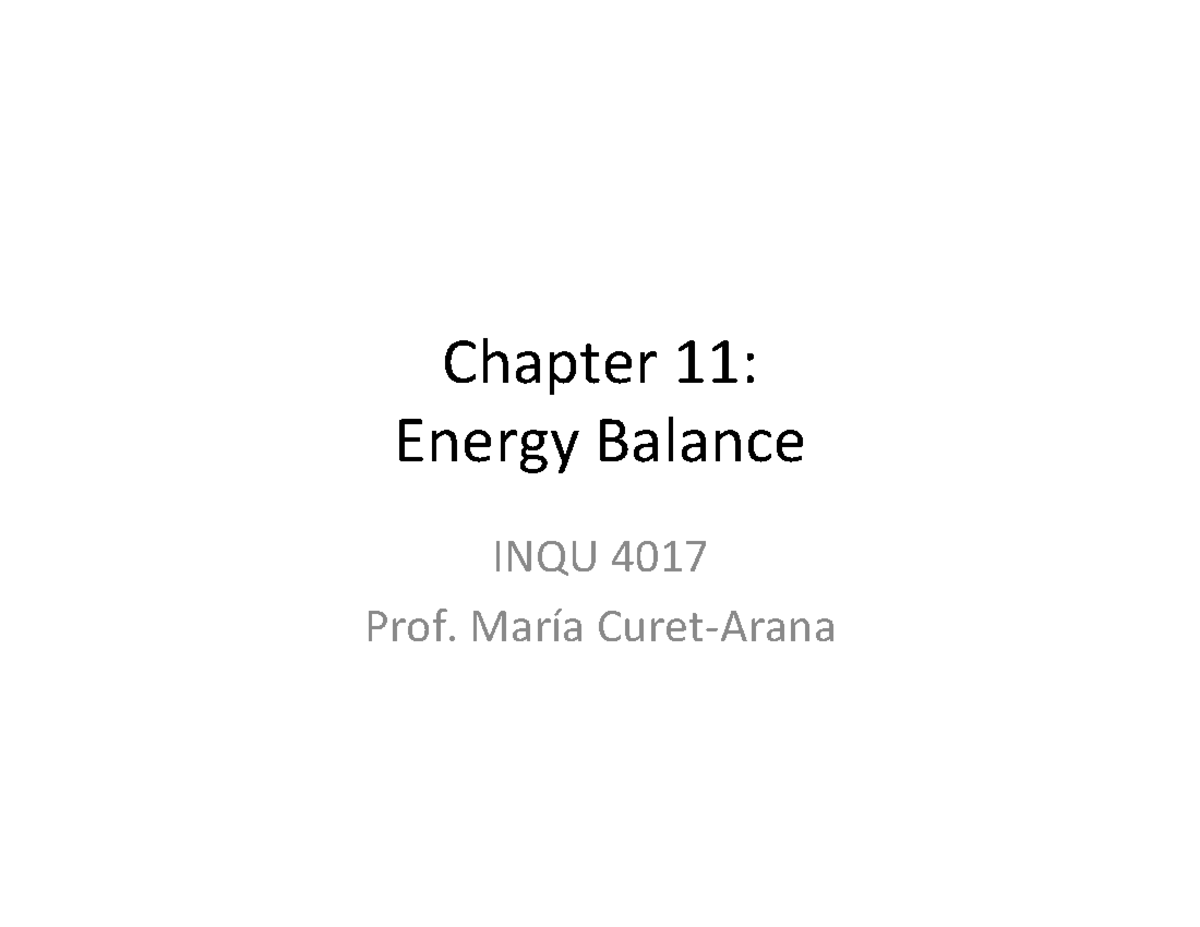 Chapter 11 Complete Energy Balances 1 2020 - Chapter 11: Energy Balance ...